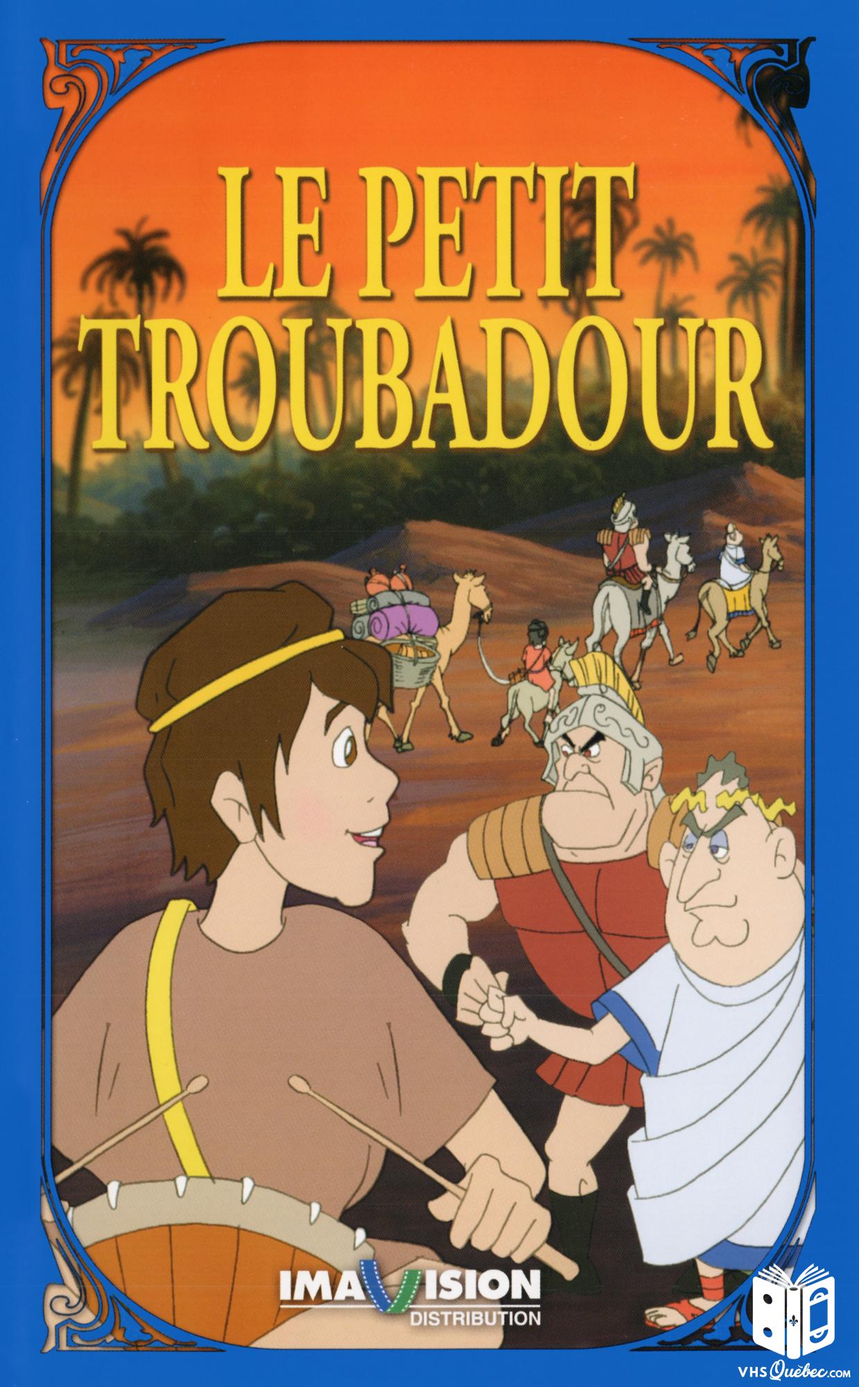 VHS Québec | Le petit troubadour (2002)