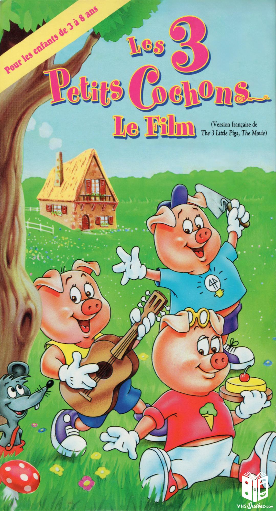 VHS Québec | Les 3 petits cochons: Le Film (1996)