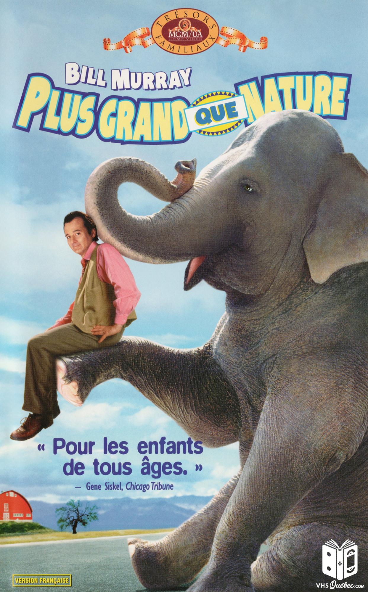 VHS Québec | Plus grand que nature (1996)